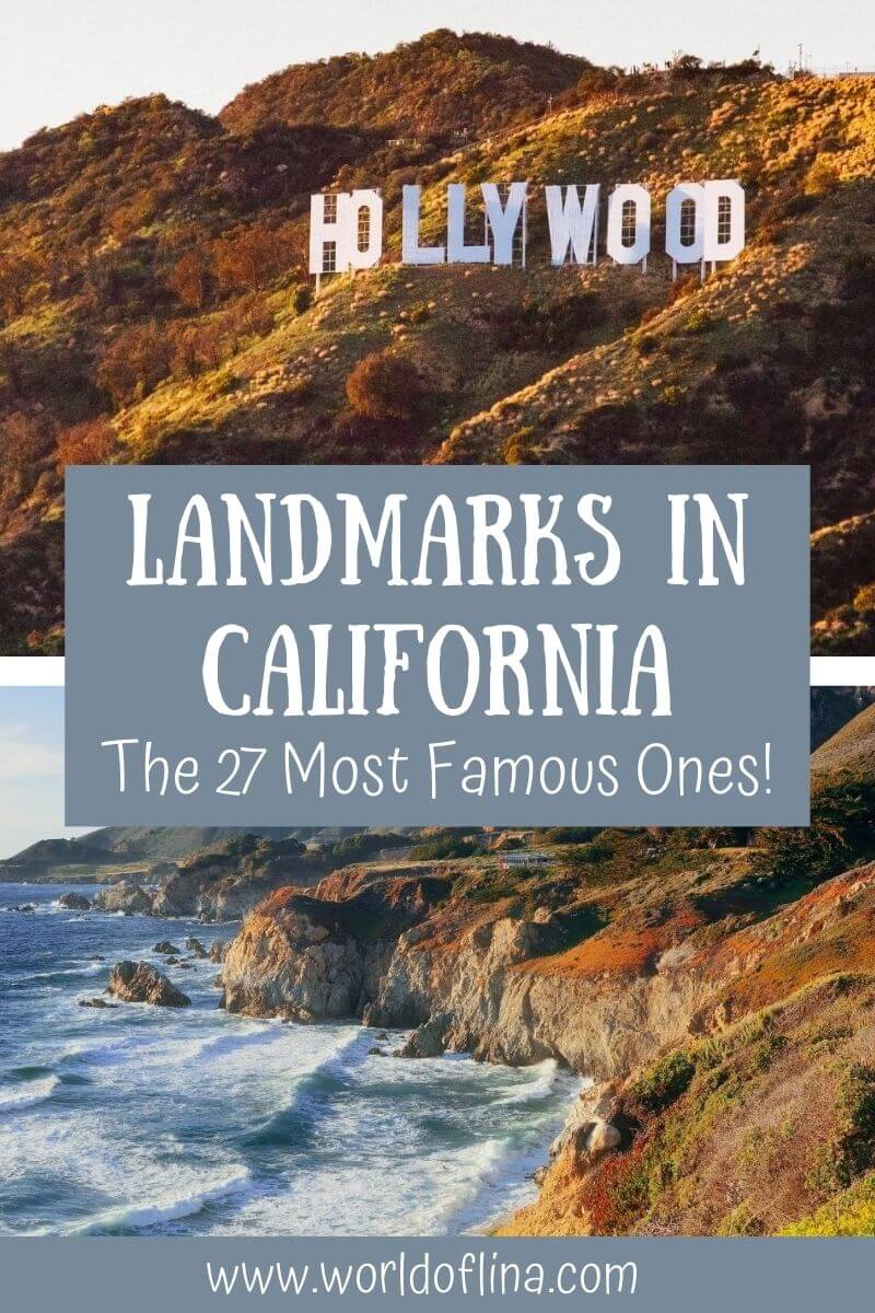27 Most Famous Landmarks in California You Need to See! - World of Lina
