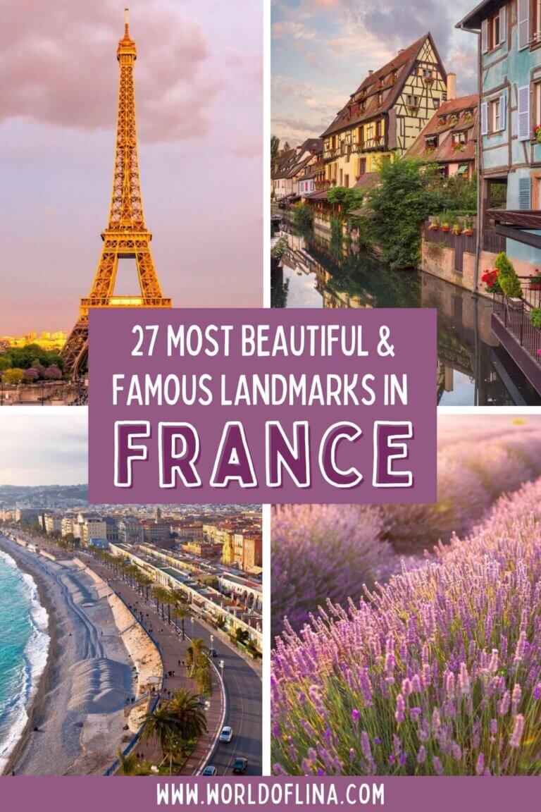 27 Most Beautiful & Famous Landmarks in France - World of Lina