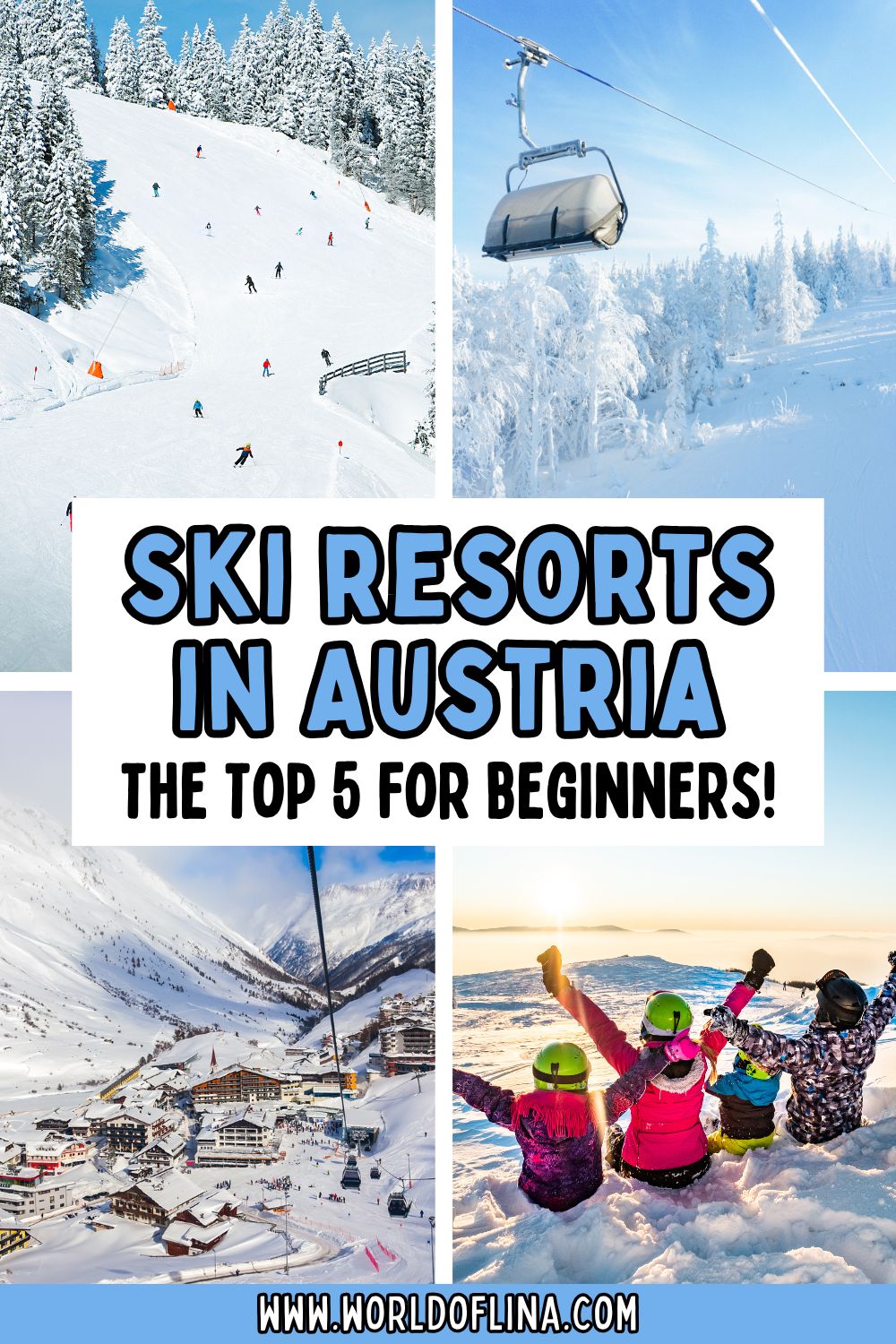 Top 5 Beginner-Friendly Ski Resorts in Austria For 2024/2025 - World of Lina